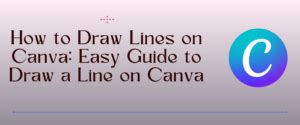 How To Draw Lines On Canva Easy Guide