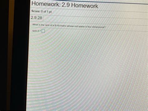 solved homework 2 9 homework score 0 of 1 pt 2 9 28 what