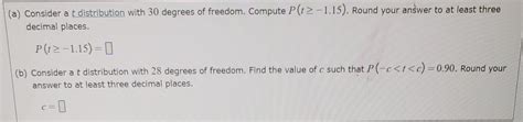 Solved A Consider A T Distribution With Degrees Of Chegg