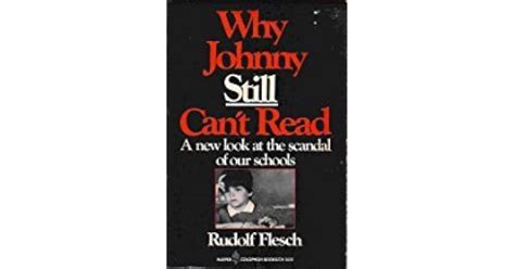 Why Johnny Still Cant Read By Rudolf Flesch