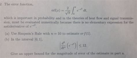Solved The Error Function Which Is Important In