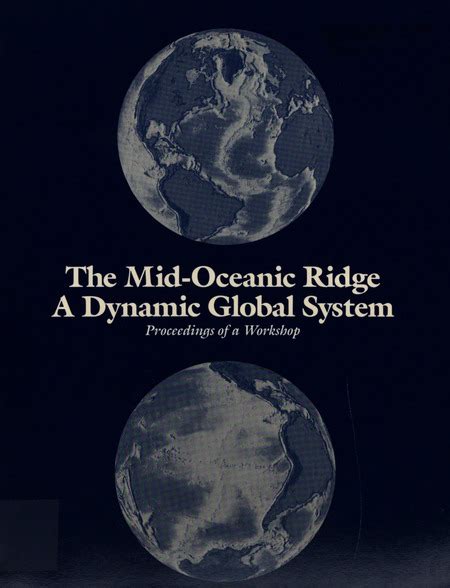 The Mid Oceanic Ridge A Dynamic Global System The National Academies Press