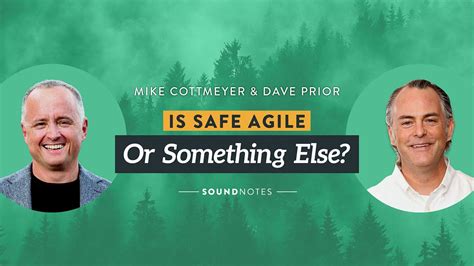 Unpacking The Safe Debate Is It Agile Or Something Else By