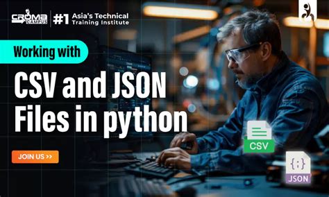 Working with CSV and JSON Files in Python