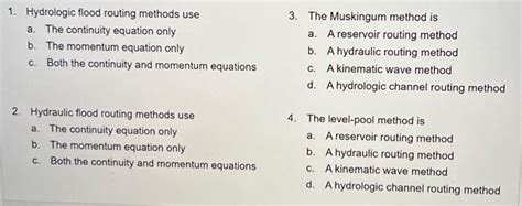 Solved 1 Hydrologic Flood Routing Methods Use A The
