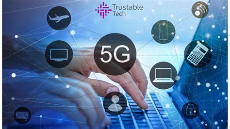 The Future Of IoT Privacy In 5G Networks Trustable Tech