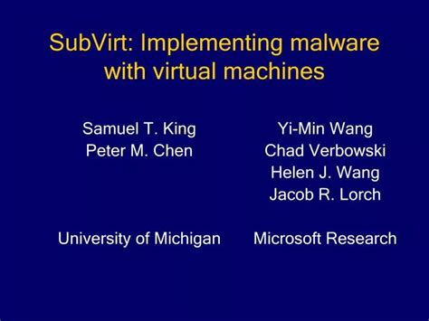 ppt subvirt implementing malware with virtual machines powerpoint
