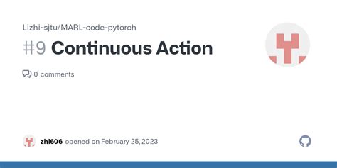 Continuous Action · Issue 9 · Lizhi Sjtumarl Code Pytorch · Github