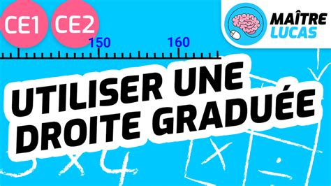Exercices Utiliser Une Droite Graduée Pour Ce1 Et Ce1 Maître Lucas
