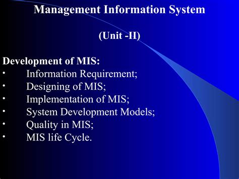 Development Of Mis Information Requirement Designing Of Mis Implementation Of Mis System