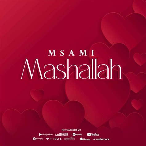 Audio Msami Mashallah Mp3 Download Yinga Media