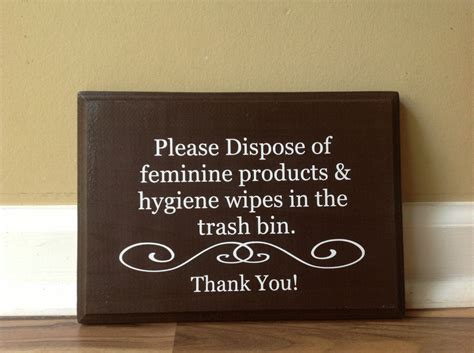 Please Dispose Of Feminine Products Hygiene Wipes Septic