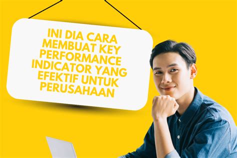 Cara Membuat Key Performance Indicator Yang Efektif Untuk Perusahaan
