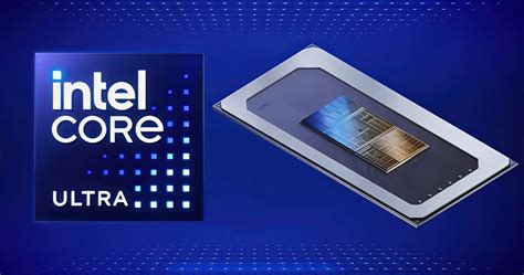 Intel Core Ultra Tutto Sulle Nuove Generazioni Cpu Per Pc