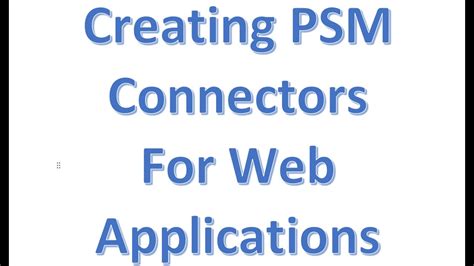 Creating Psm Web Connectors In Cyberark Mfa Based Youtube