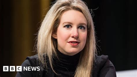 The Rise And Fall Of Elizabeth Holmes Bbc News
