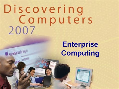Enterprise Computing What Is Enterprise Computing What Is