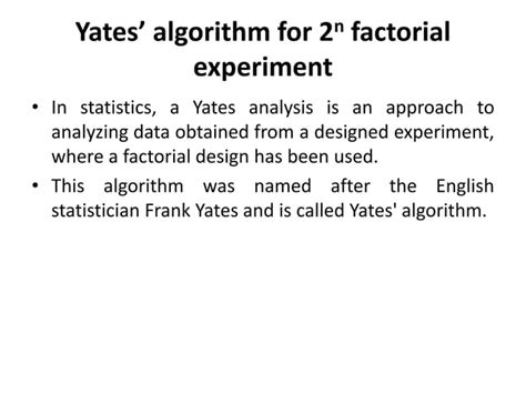 Yates Algorithm For 2n Factorial Experiment Dr Manu Melwin Joy
