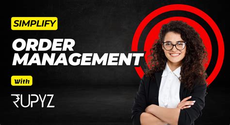 How To Simplify And Automate Order Management Systems With Rupyz Rupyz B2b E Commerce And Sales