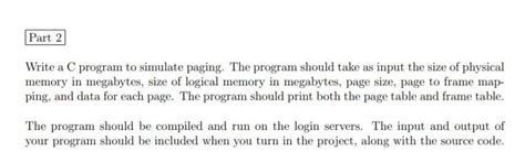 Solved Part 2 Write A C Program To Simulate Paging The