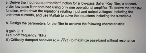 A Derive The Input Output Transfer Function For A