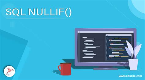 Sql Nullif A Quick Glance To Sql Nullif With Examples