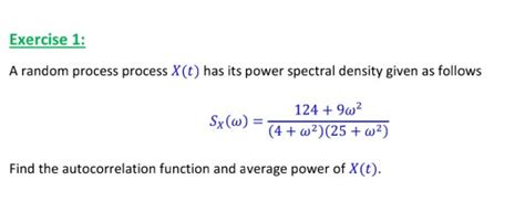 Solved Exercise 1 A Random Process Process X T Has Its Chegg Com