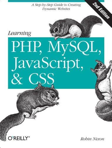 Learning Php Mysql Javascript And Css A Step By Step Guide To