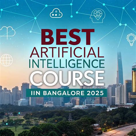 Best Artificial Intelligence Course in Bangalore (2025)