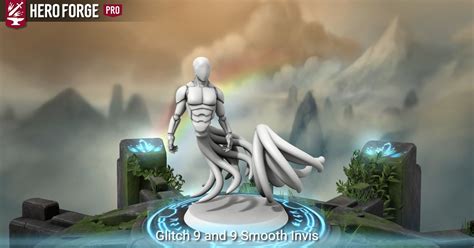 Glitch 9 And 9 Smooth Invis Made With Hero Forge