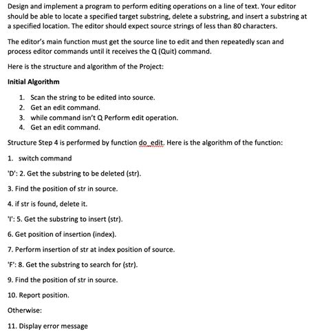 Solved Design And Implement A Program To Perform Editing Chegg Com