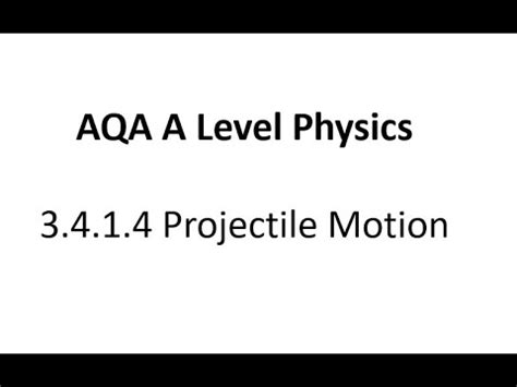 AQA A Level Physics Projectiles YouTube