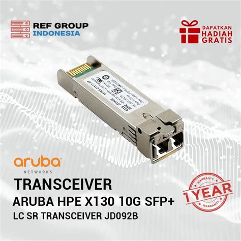 Network Transceiver Aruba Hpe X130 10g Sfp Lc Sr Transceiver Jd092b Refgroup Id