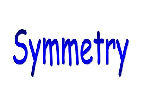 Ppt Symmetry Powerpoint Presentation Free Download Id5667300