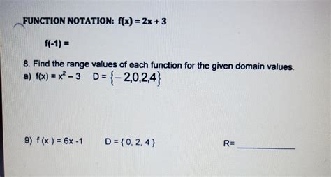 solved function notation f x 2x 3 f −1 8 find the range