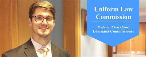 Prof Odinet Appointed As La Delegate To The Uniform Law Commission Southern University Law Center