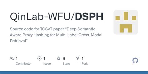 Github Qinlab Wfudsph Source Code For Tcsvt Paper “deep Semantic Aware Proxy Hashing For