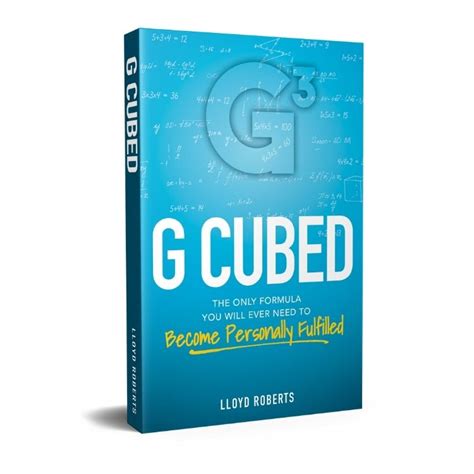The G Cubed Formula Your Guide To Personal Fulfillment