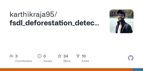 GitHub Karthikraja Fsdl Deforestation Detection