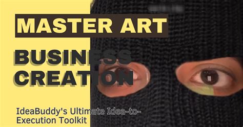 Ideabuddys Ultimate Idea To Execution Toolkit