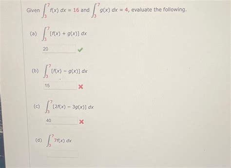 solved given ∫37f x dx 16 and ∫37g x dx 4 evaluate the