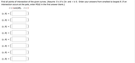 Solved Find All Points Of Intersection Of The Given Curves Chegg