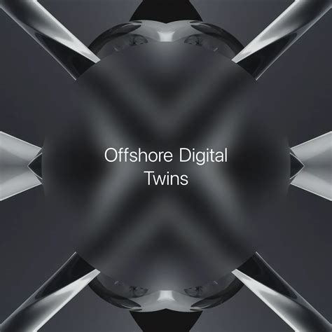 Offshore Digital Twins → Term