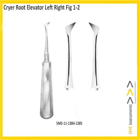 Cryer Root Elevator Left Right Fig 1 2 Dental Instruments Nazmed Sms