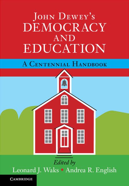 John Deweys Democracy And Education