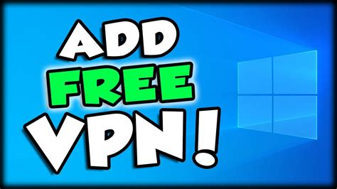 How To Add Setup A Free VPN On Windows PC YouTube