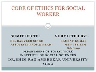 Code Of Ethics For Social Worker PPTX Family And Relationships
