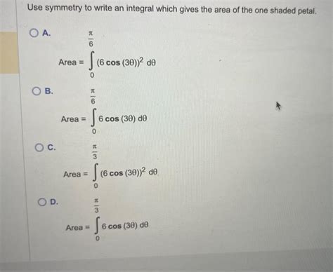 Solved A Sketch Of The Graph Of The Polar Curve R6cos3θ