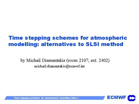 Time Stepping Schemes For Atmospheric Modelling Alternatives To