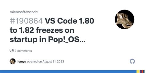 Vs Code 180 To 182 Freezes On Startup In Popos 2204 Lts · Issue